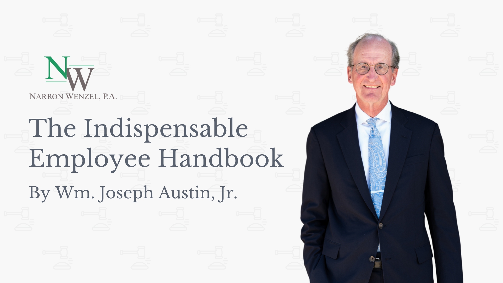 The Indispensable Employee Handbook - Narron Wenzel, P.A.